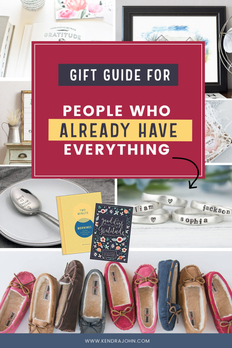 Gift Guide for People Who Already Have Everything - Kendra John Designs